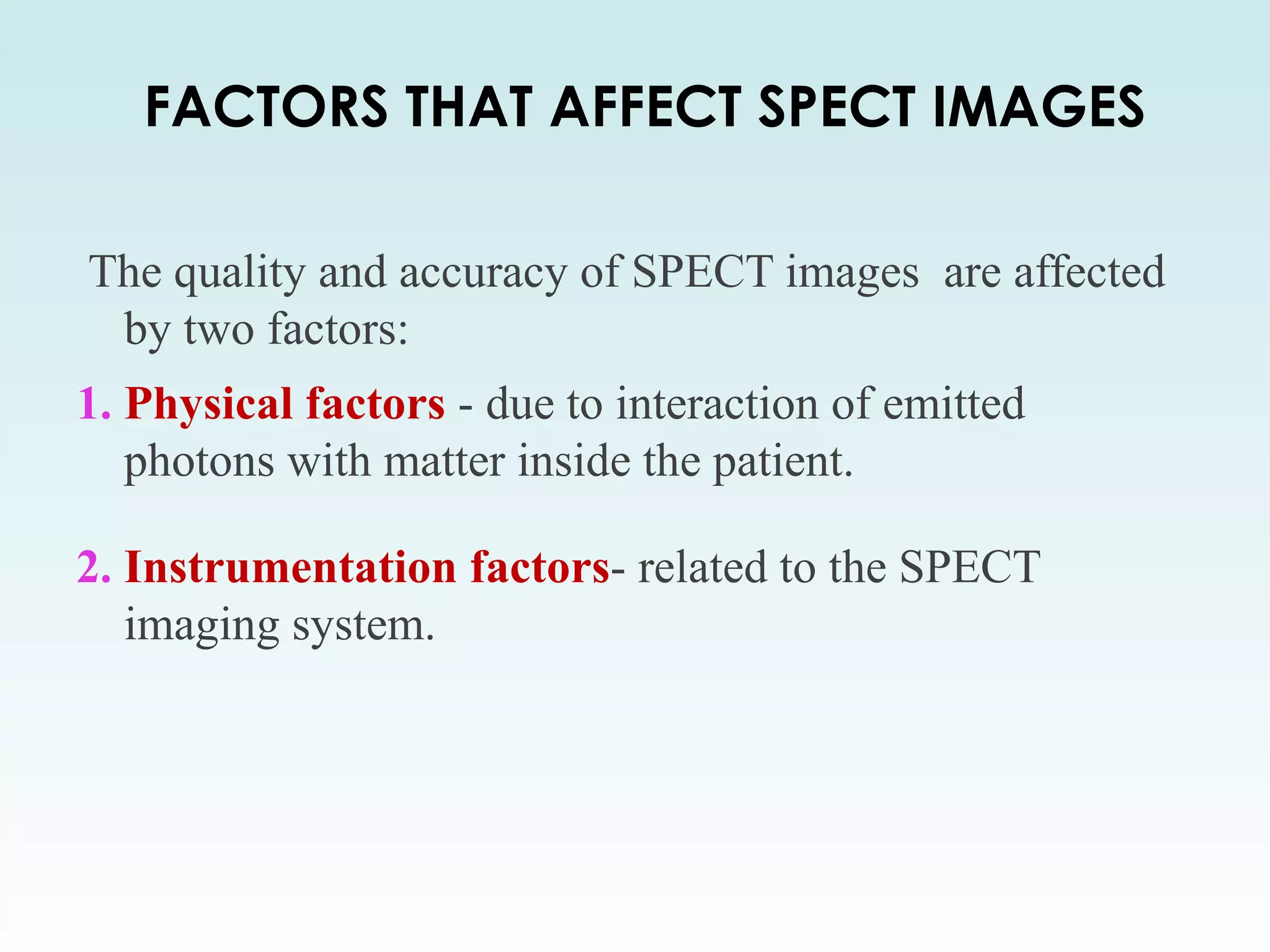 SPECT: Single Photon Emission Computed Tomography | PPT