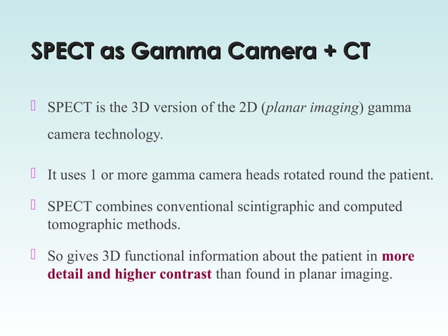 SPECT: Single Photon Emission Computed Tomography | PPT