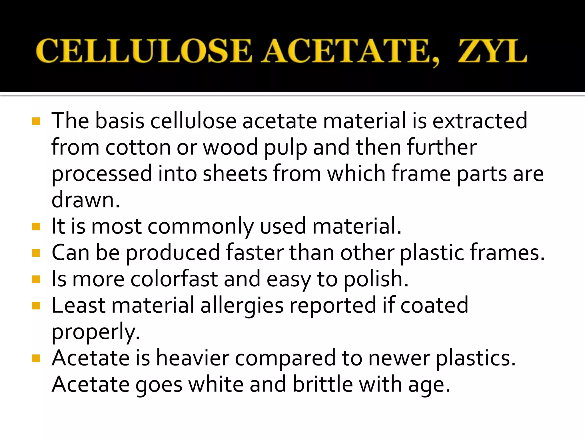 Spectacle frame materials | PPTX