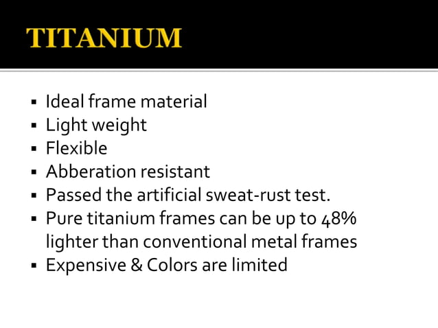 Spectacle frame materials | PPTX