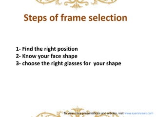 Spectacle frame selection | PPTX