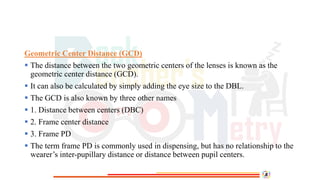 SPECTACLE MARKINGS AND MEASUREMENTS by Optom. Jithin Johney | PPTX