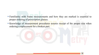 SPECTACLE MARKINGS AND MEASUREMENTS by Optom. Jithin Johney | PPTX