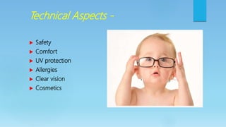 Spectacles dispensing in children | PPTX