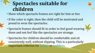 Spectacles for children | PPTX