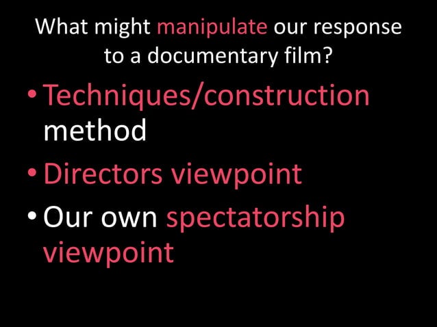 Spectatorship screening | PPTX | Documentary | Genres