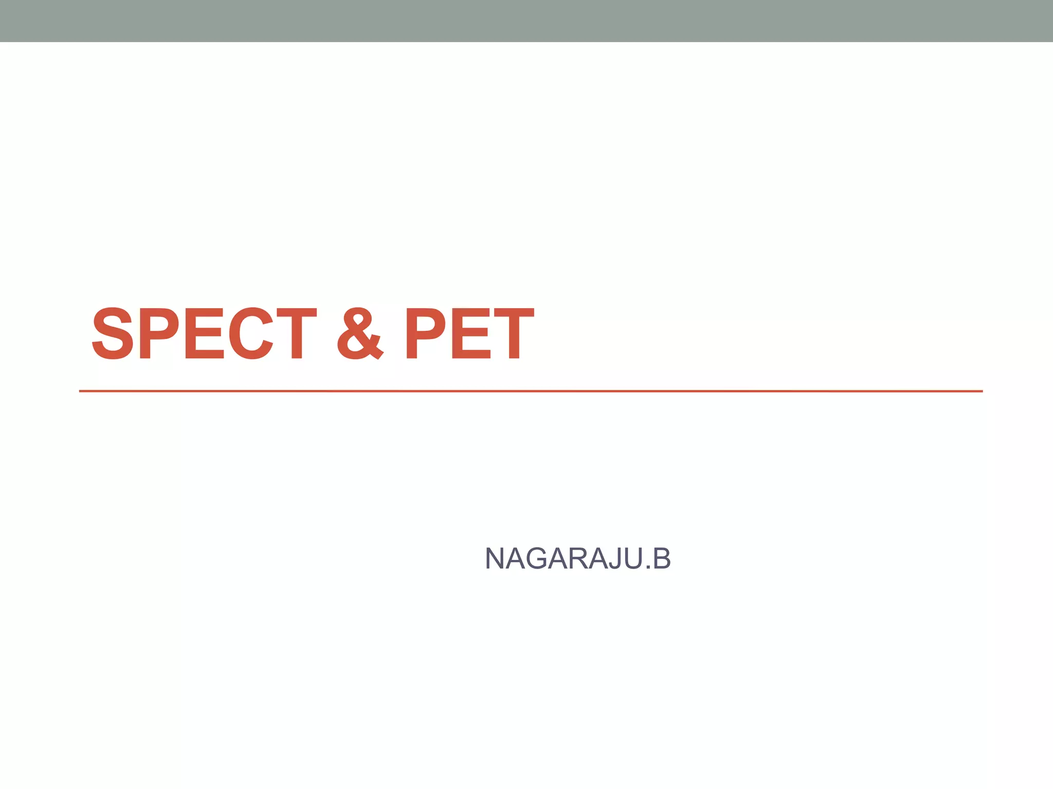 spect and pet | PPTX