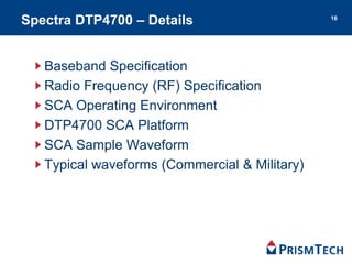 Spectra DTP4700 Linux Based Development for Software Defined Radio (SDR ...