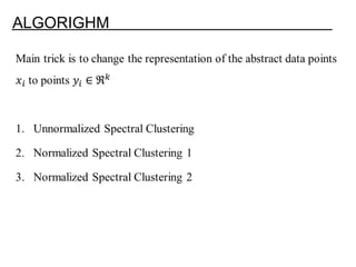 Spectral clustering Tutorial | PPTX