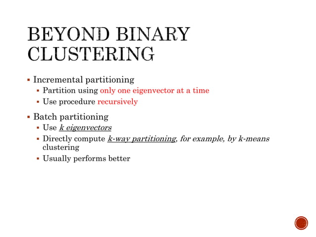 Spectral clustering | PPTX | Computing | Technology & Computing