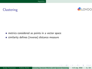 Extracting relevant Metrics with Spectral Clustering - Evelyn Trautmann | PDF | Databases ...