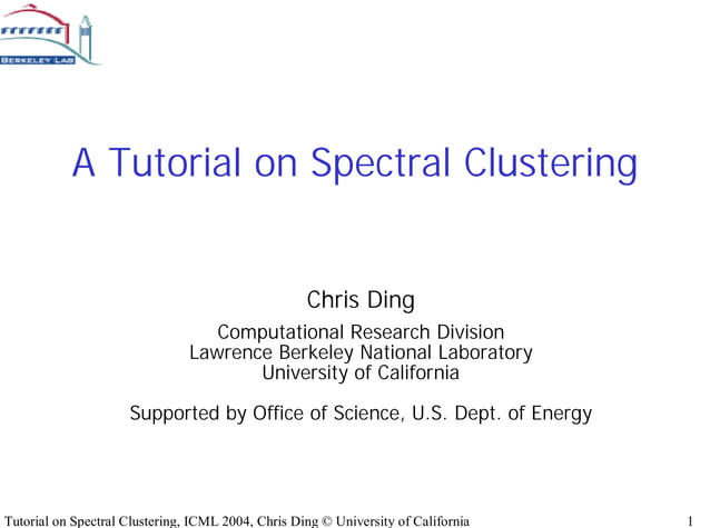 Icml2004 Tutorial On Spectral Clustering Part I Pdf Physics Science