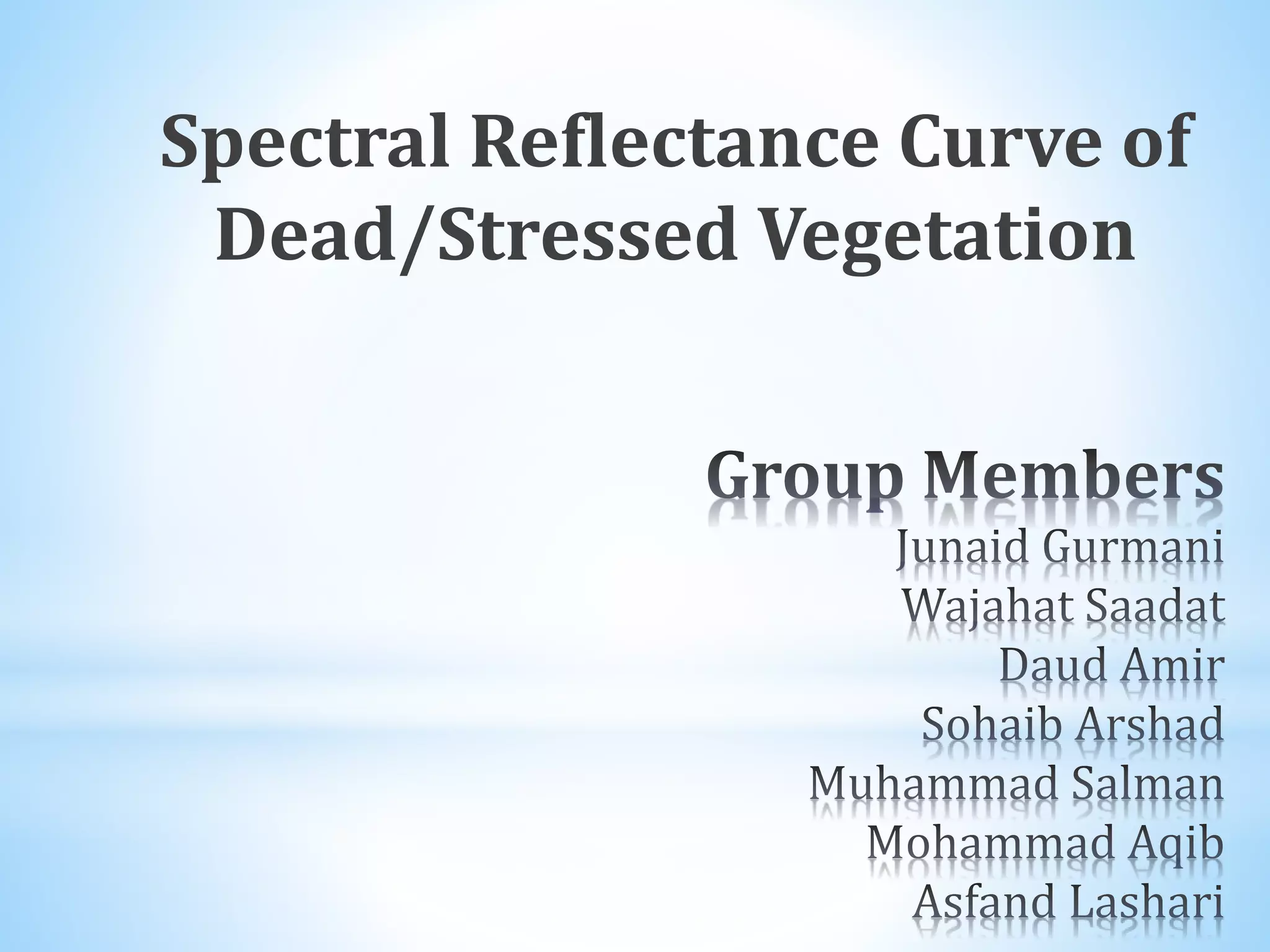 Spectral reflectance curve of dead stressed vegetation | PPTX