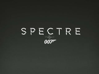 Spectre pp1 | PPTX