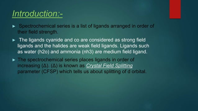 Spectrochemical series | PPTX | Chemistry | Science