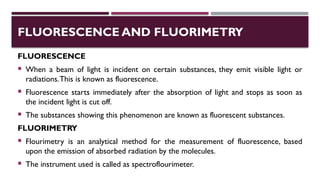 SPECTROFLUORIMETRY.pptx analytical techn | PPTX