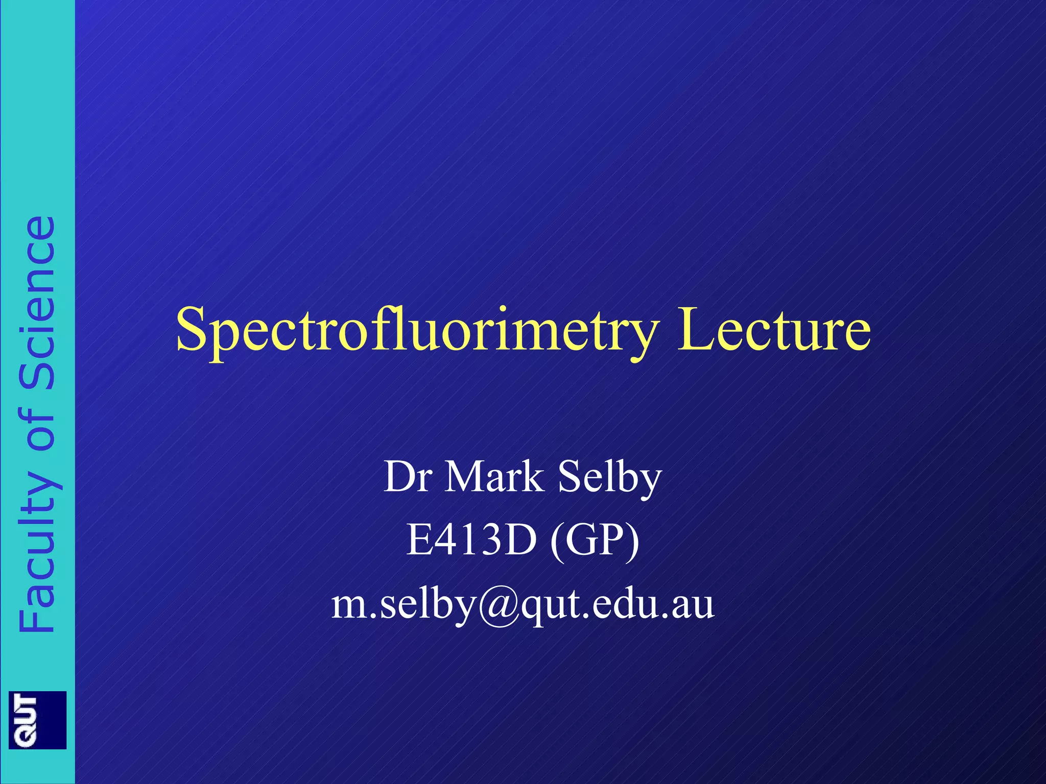 Spectrofluorimetry Lecture | PPT