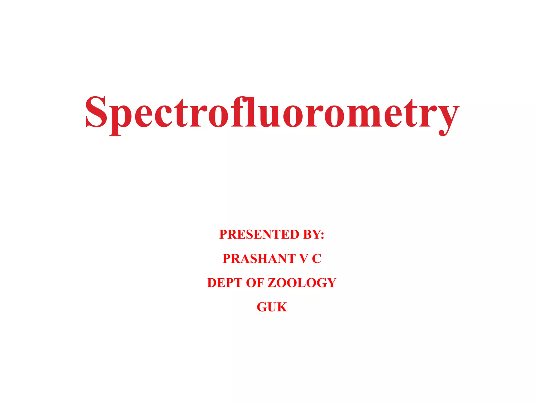 Spectrofluorometry.ppt