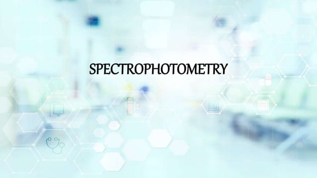 SPECTROPHOMETRY meera (1).ppt ...