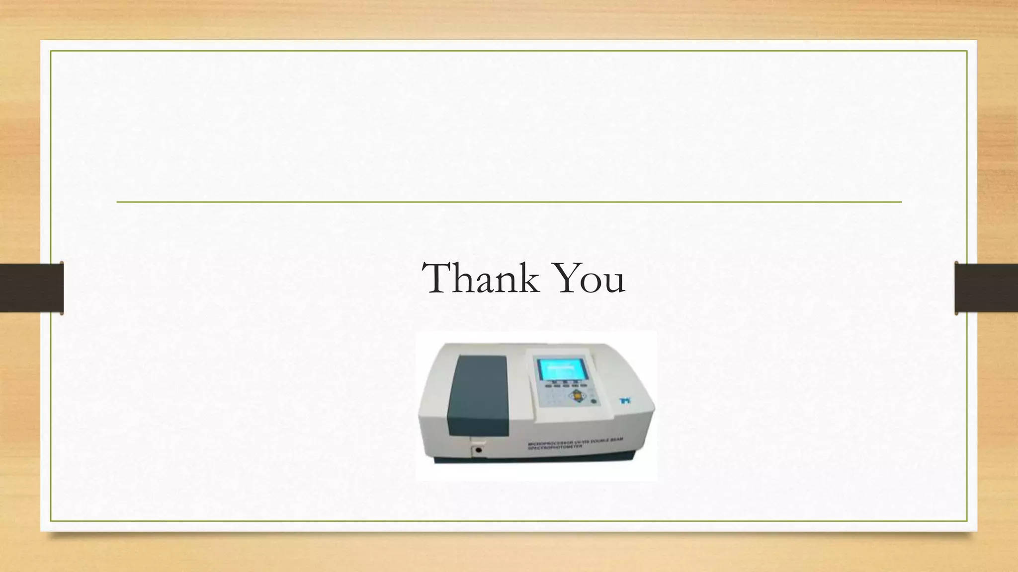 Basics of Spectrophotometer | PPT
