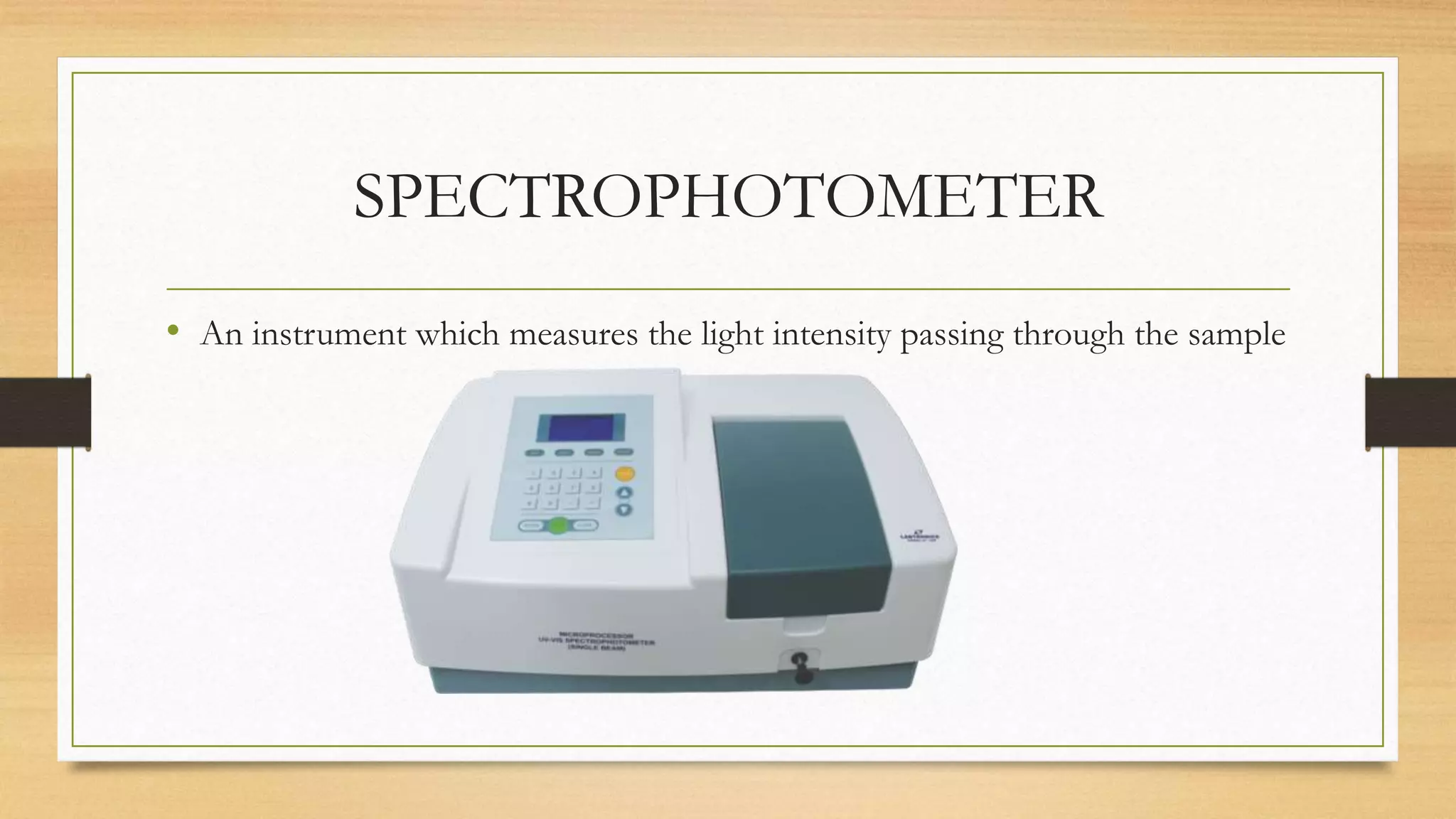 Basics of Spectrophotometer | PPT