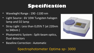 Spectrophotometer Optima SP 3000 | PPT | Physics | Science