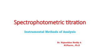 Spectrophotometric titrations_Multicomponent Analysis.pptx | Chemistry | Science