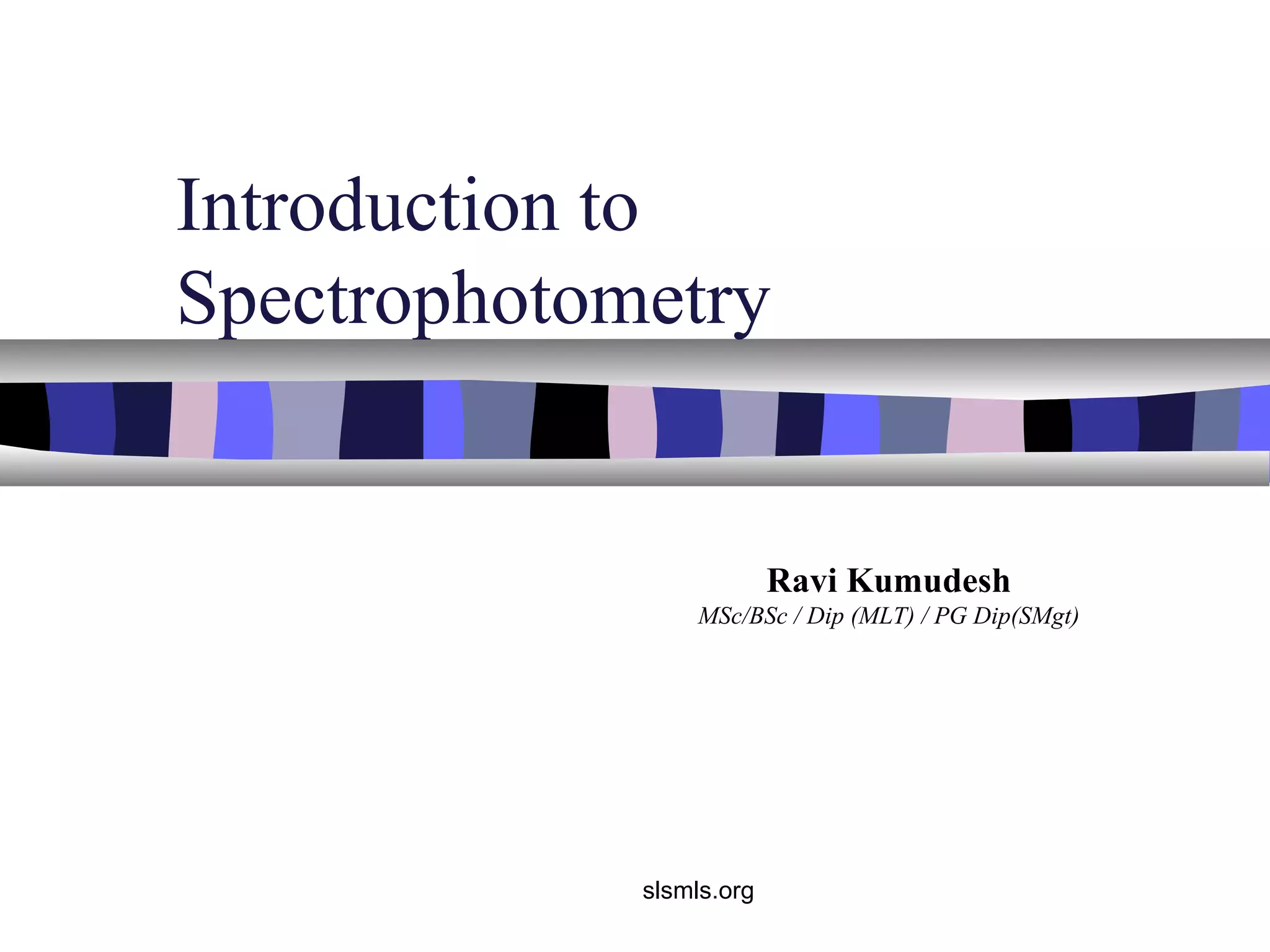 Spectrophotometry | PPT