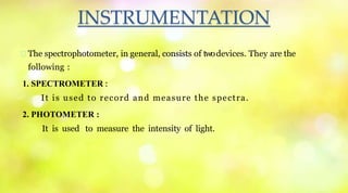 Spectrophotometry | PPTX