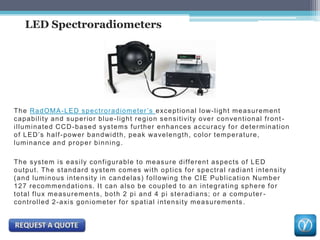Spectroradiometer | PPTX | Cameras and Camcorders | Consumer Electronics