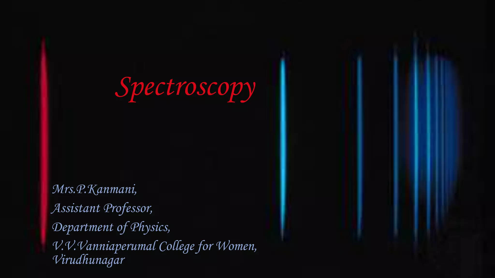 Spectroscopy | PPT