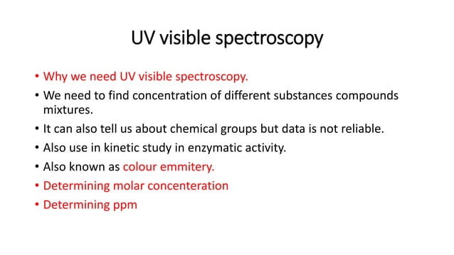 Spectroscopy techniques, it's principle, types and applications | PPTX
