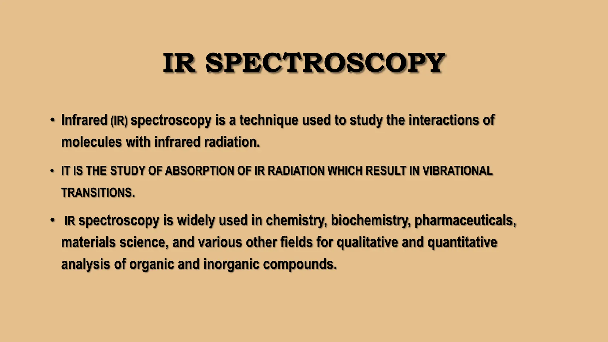 IR SPECTROSCOPY working& application.ppt