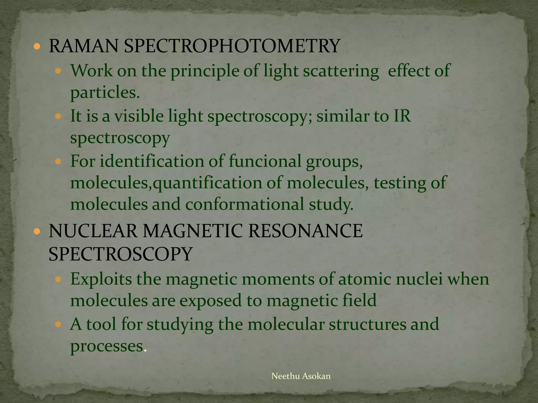 Spectroscopy principles and applications | PPTX