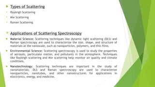 Spectroscopy - Emission absorption and Scattering.pptx