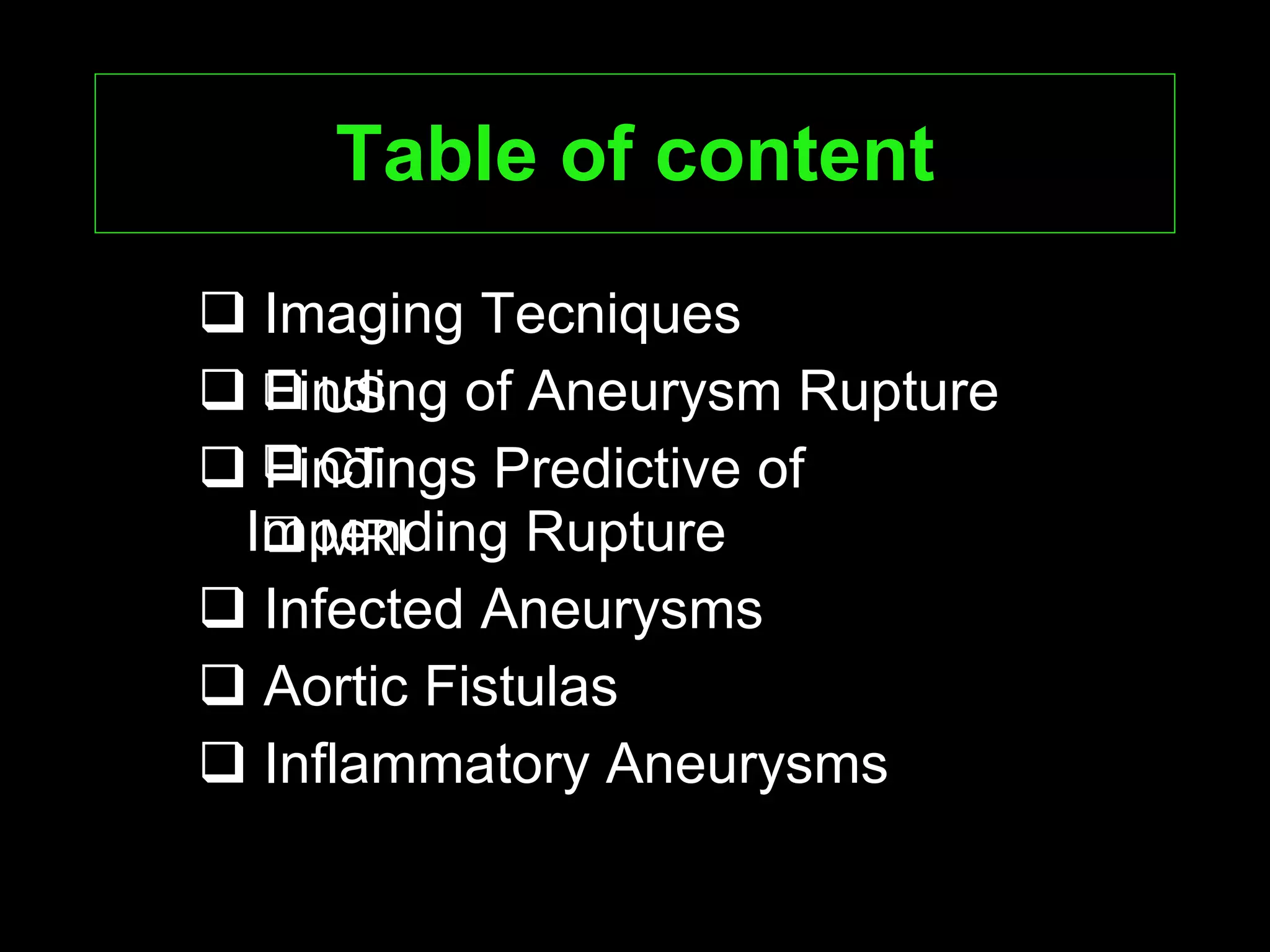 Spectrum Of Ct Findings In Rupture And Impendinging Rupture Of AAA | PPT