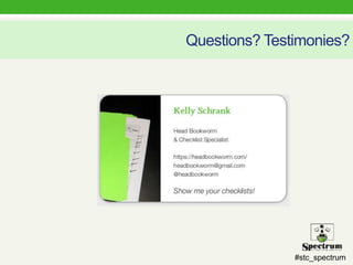 Using Checklists to Increase Productiviity and Consistency in Publication Tasks - Spectrum 2018 ...