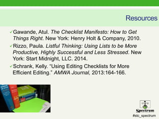 Using Checklists to Increase Productiviity and Consistency in Publication Tasks - Spectrum 2018 ...
