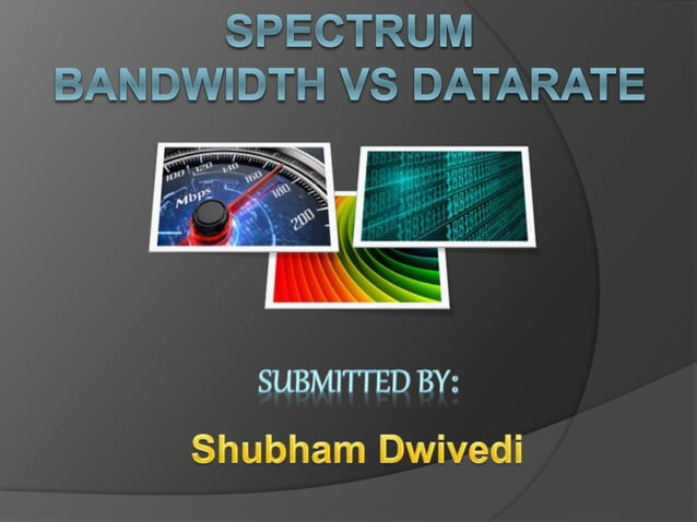 Spectrum vs Bandwidth vs Datarate | Networking | PPTX | Computer ...