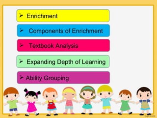 Modification of Curriculum Instruction and Activities For the Gifted | PPT