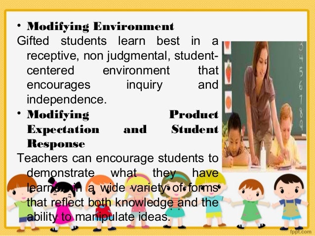 Modification of Curriculum Instruction and Activities For the Gifted