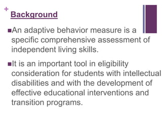 Assessment of Adaptive Behavior in Special Education | PPTX