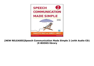 [NEW RELEASES]Speech Communication Made Simple 2 (with Audio CD) |E-BOOKS library | PDF