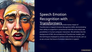 Speech-Emotion-Recognition-with-Transformers.pptx