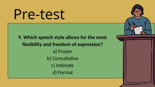 Communicative Speech Style English Grade 9 | PPTX
