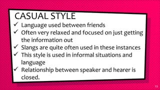 Speech styles | PPTX | Style & Fashion