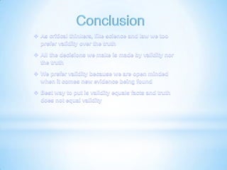 Truth vs. Validity | PPTX | Physics | Science