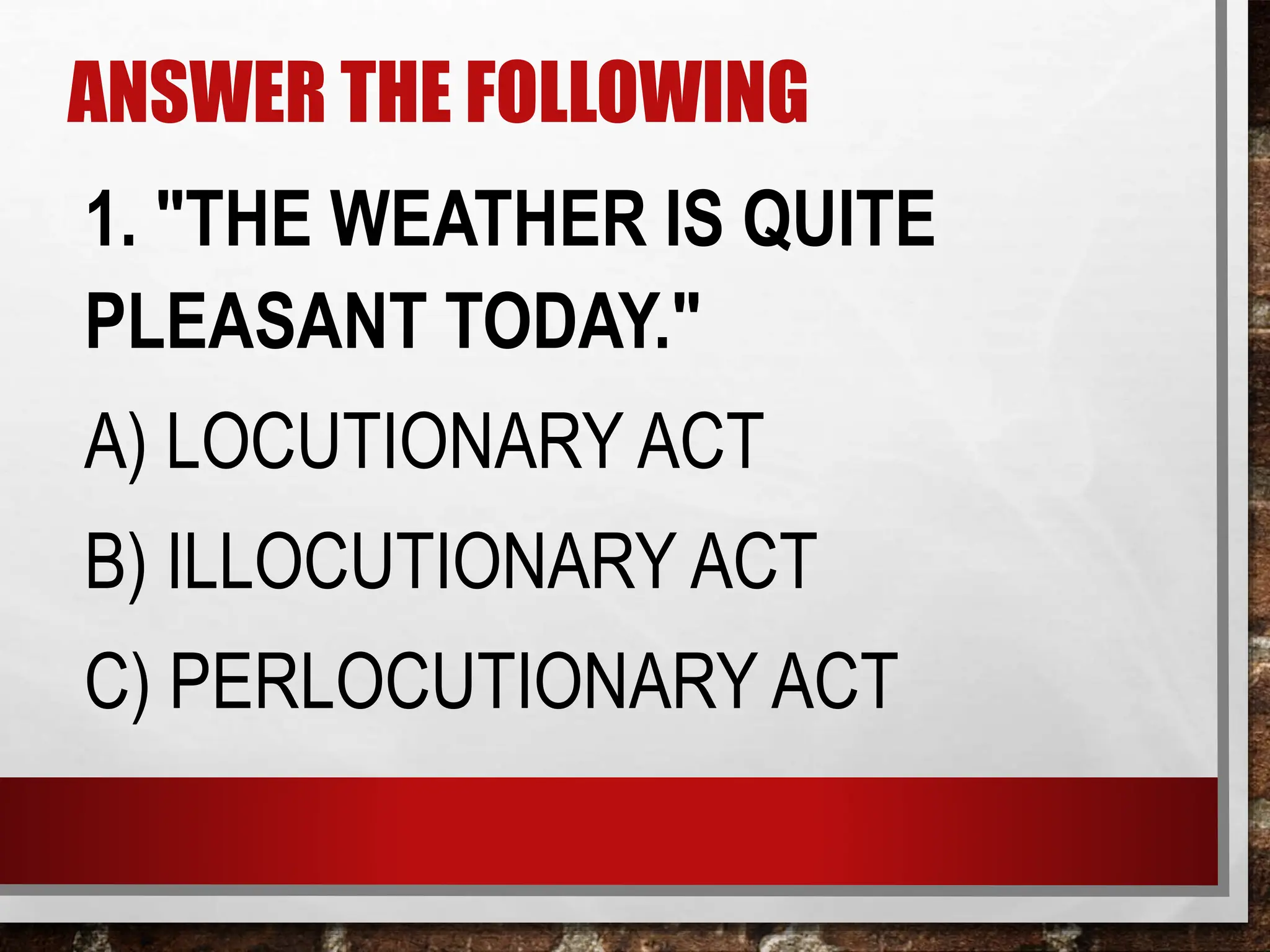 SPEECH ACT WITH EXAMPLES PRETEST AND POSTTEST.ppt