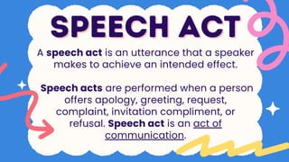 SPEECH ACT - LOCUTIONARY, ILLOCUTIONARY, PERLOCUTIONARY | PDF