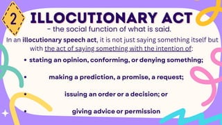SPEECH ACT - LOCUTIONARY, ILLOCUTIONARY, PERLOCUTIONARY | PDF